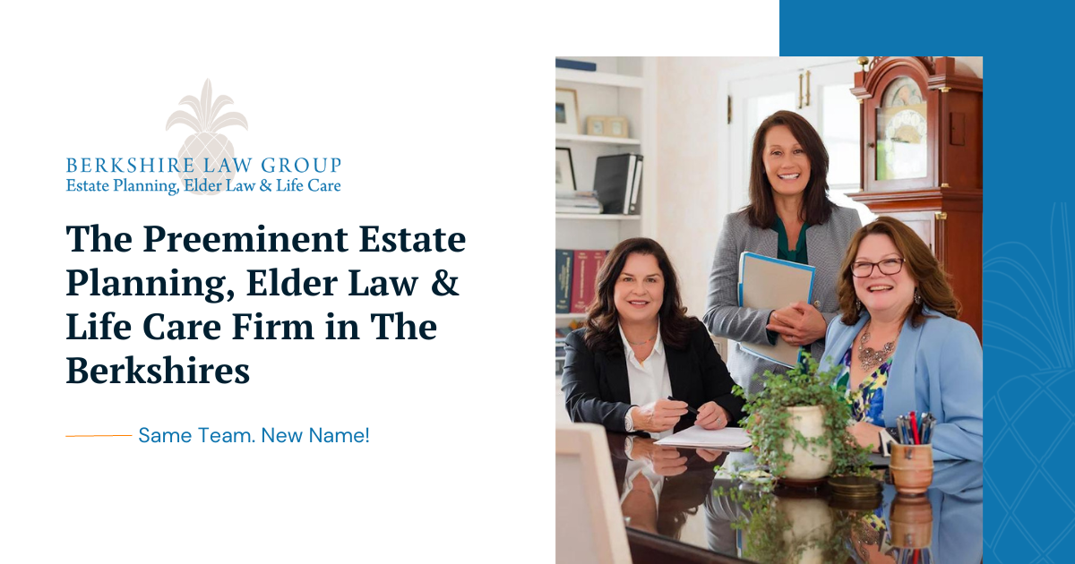 About Berkshire Elder Law, Estate Planning & Life Care Group ...